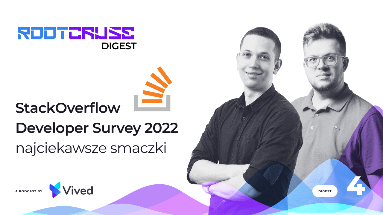 Digest #4 - Najlepsze smaczki z StackOverflow Developer Survey 2022 - Vived