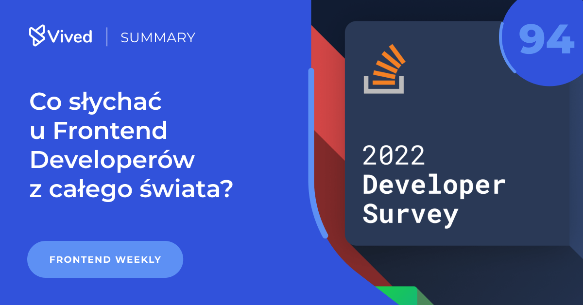 5 wniosków dla Frontend Developerów ze StackOverflow Survey 2022 ...