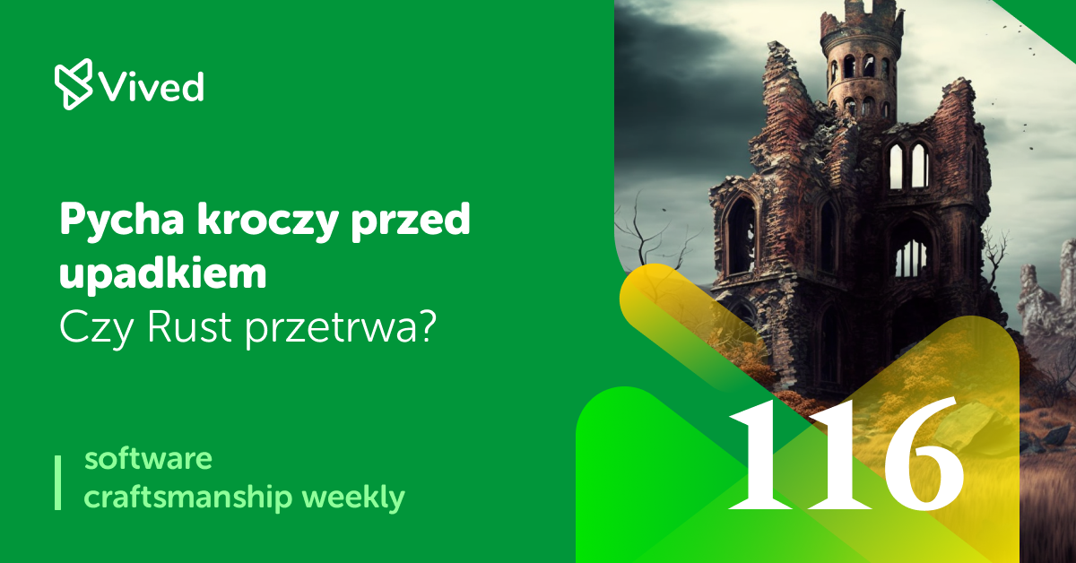 Pycha kroczy przed upadkiem - czy Rust przetrwa? Software Craftsmanship ...